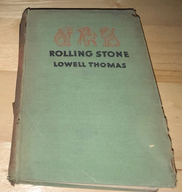 LIVRE SIGNÉ LOWELL-ROLLING Stone-Lowell Thomas-1931-Mortimer Cobb ...