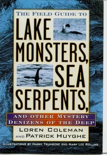 CAMPO GUIDA ALLA Lake Monsters, Mare Serpents: And Other Mystery ...
