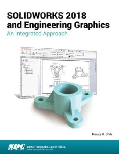 RANDY SHIH SOLIDWORKS 2018 and Engineering Graphics (Poche) EUR 93,85 ...