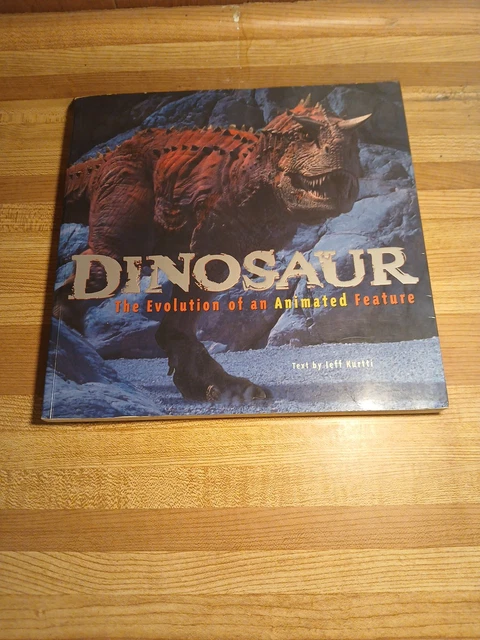 DISNEY DINOSAUR: THE Evolution Of An Animated Feature Book By Jeff ...