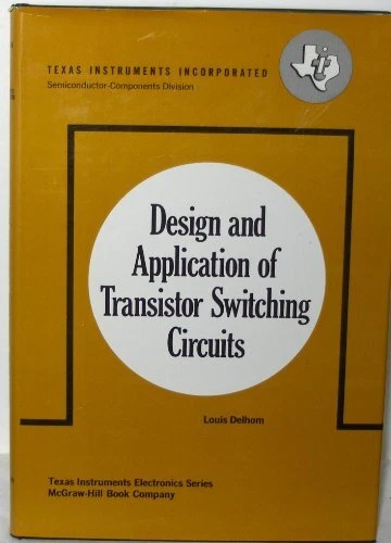 Design And Application Of Transistor Switching Circuits £3274