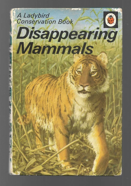 DISAPPEARING MAMMALS BY John Leigh-Pemberton (Ladybird HB, 1973) Series ...