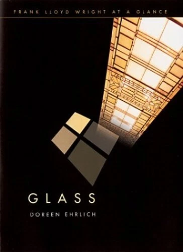 FRANK LLOYD WRIGHT at a Glance: Glass, Ehrlich, Doreen EUR 33,56 ...