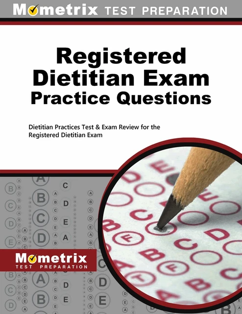 REGISTERED DIETITIAN EXAM Practice Questions: Dietitian Practice Tests ...
