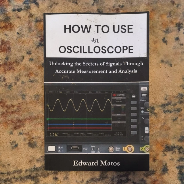 HOW TO USE An Oscilloscope: A Beginner’s Guide to Mastering ...