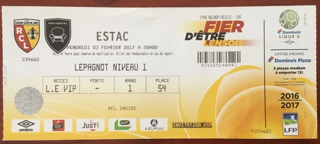 TICKET RCL ESTAC 03/02/2017 invitation vip présidentiel Lens Félix ...