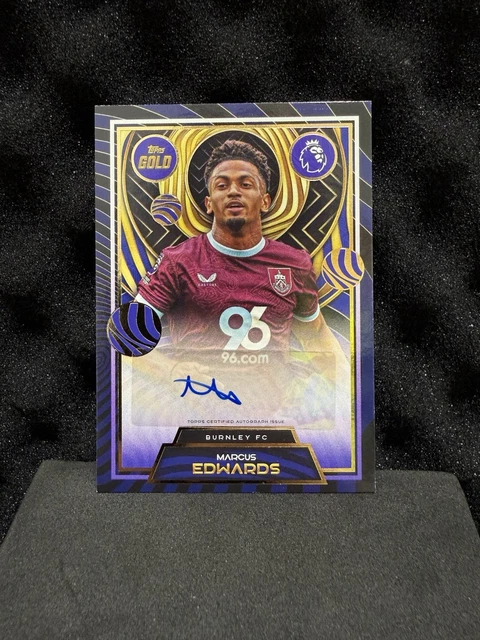 TOPPS PREMIER LEAGUE Gold 2025/26 Marcus Edwards Auto Burnley £7.50 ...