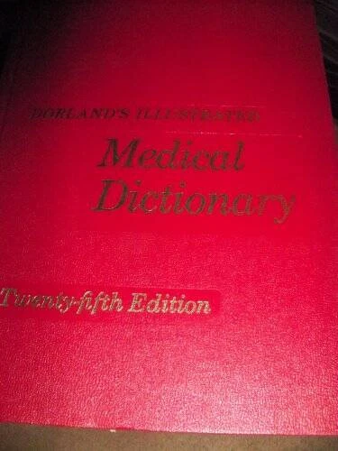 DORLANDS ILLUSTRATED MEDICAL Dictionary (25th Edition) - Paperback ...
