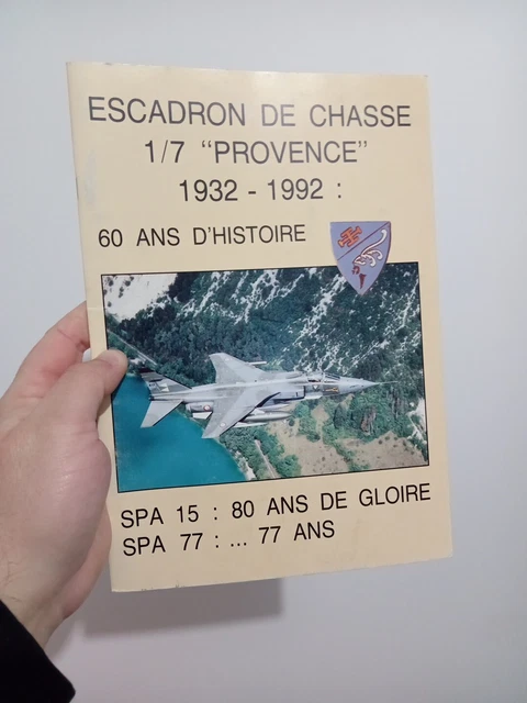 LIVRET ESCADRON DE Chasse 1/7 Provence 60 ans d'histoire. EUR 19,99 ...