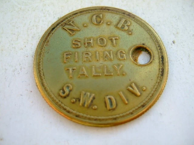 RARE MINERS PIT NCB South Wales Division Shot Firers tally 32mm round ...