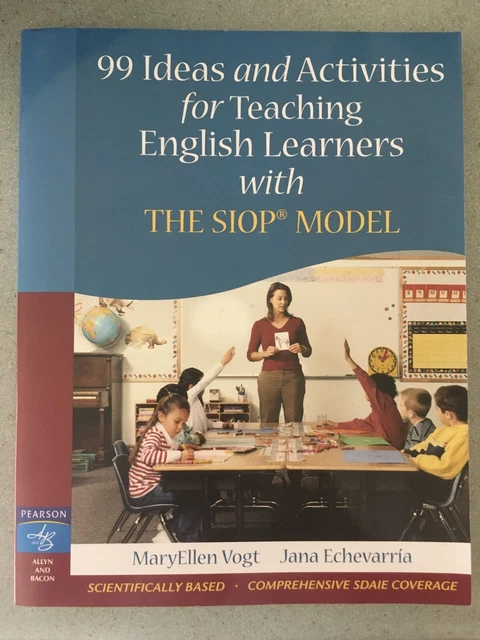 99 IDEAS AND Activities For Teaching English Learners With The SIOP 99-ideas-and-activities-for-teaching-english-learners-with-the-siop
