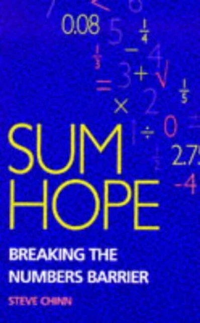 SUM HOPE : How to Break the Numbers Barrier Steve, Chinn, Stephen EUR 4 ...