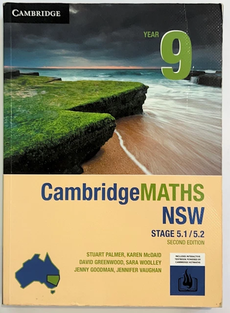 CAMBRIDGE MATHS STAGE 5 NSW Year 9 5.1/5.2 by Jennifer Goodman, Stuart ...