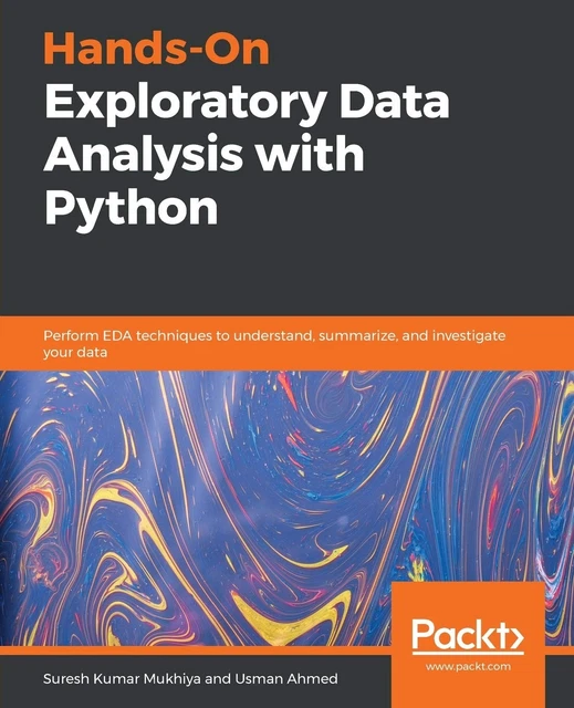 HANDS-ON EXPLORATORY DATA Analysis with Python: Perform EDA techniques ...