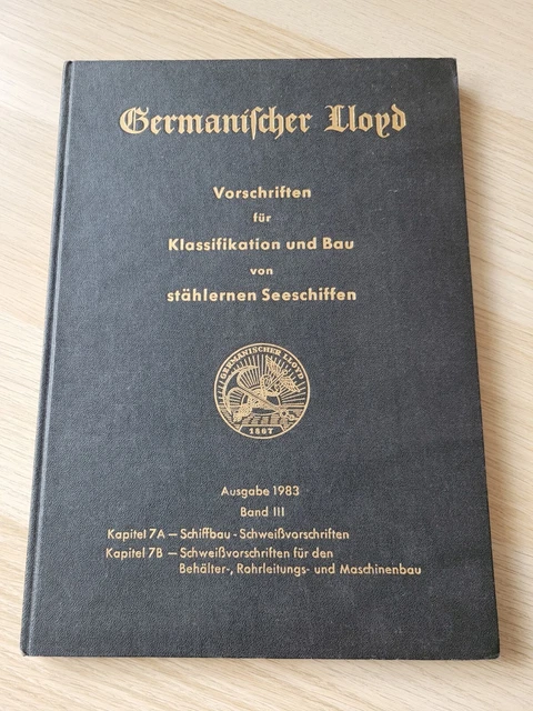 GERMANISCHER LLOYD - Vorschriften für Klassifikation und Bau Band 3 ...
