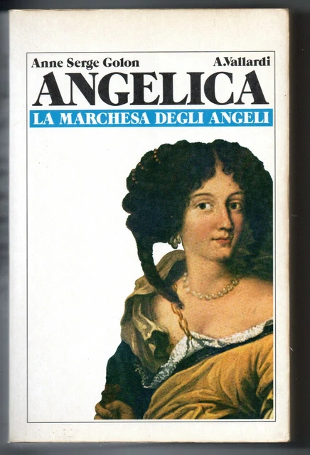 ANGELICA LA MARCHESA DEGLI ANGELI Anne Serge Golon Libri Quadrifoglio 1 ...