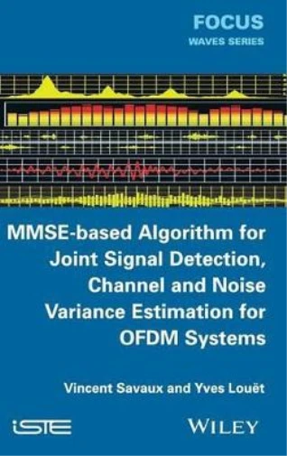 VINCENT SAVAUX MMSE-Based Algorithm for Joint Signal Detection, Channel (Relié) EUR 177,45 ...