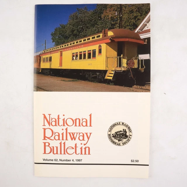 NATIONAL RAILWAY BULLETIN Magazine 1997 Vol.62 #4 Jim Crow Cars: And ...