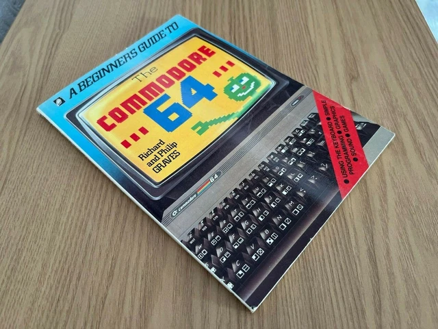 A BEGINNERS GUIDE to the Commodore 64 1985 UK 1st Edition - Very Good ...