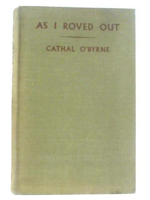 AS I ROVED Out In Belfast and District (Cathal O'Byrne - 1946) (ID ...