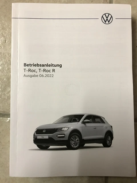 VW T-ROC / T-ROC R 2022 Betriebsanleitung 2022 Bedienungsanleitung ...