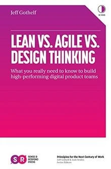 LEAN VS. AGILE vs. Design Thinking: What You Really Need t... | Livre | état bon EUR 9,22 ...