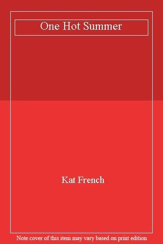 ONE HOT SUMMER By Kat French £2.50 - PicClick UK