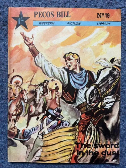 PECOS BILL WILD West Picture Library Comic No. 19 The Sword in the Dust ...