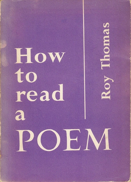 HOW TO READ a Poem - Roy Thomas - Acceptable - Paperback £6.99 ...