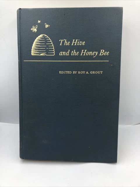 VINTAGE BOOK-- THE Hive and the Honey Bee-- Roy A Grout-- 1970 ...