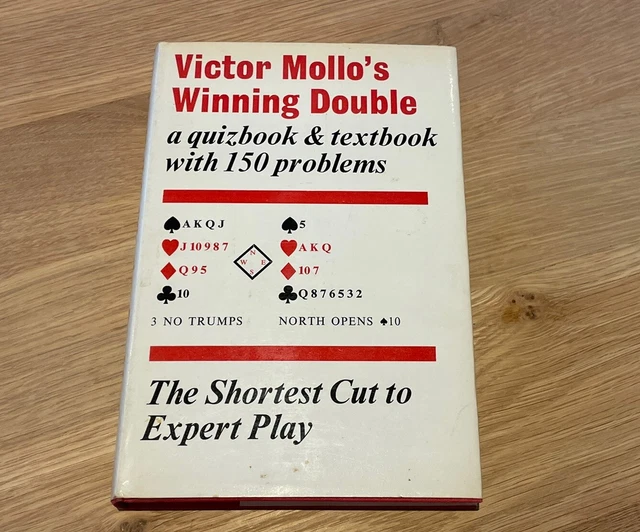 VICTOR MOLLO'S WINNING Double The Short Cut To Expert Play at Bridge ...