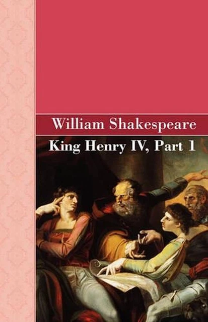 KING HENRY IV, Part 1 by William Shakespeare (English) Hardcover Book EUR 45,87 - PicClick FR