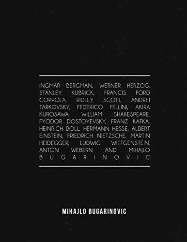 BUGARINOVIC, MIHAJLO INGMAR Bergman, Werner Herzog, Stanley Kubrick, F ...