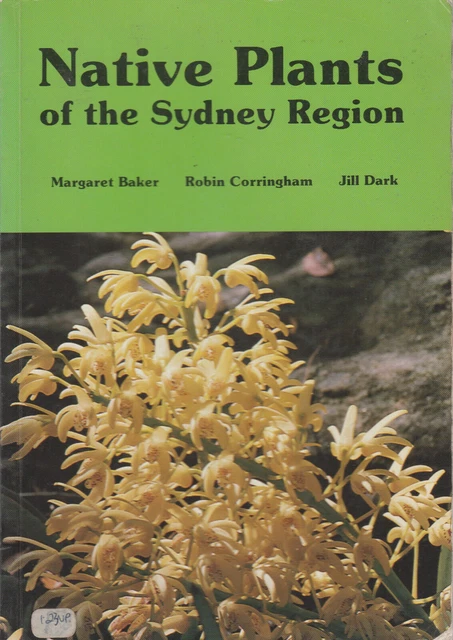 NATIVE PLANTS OF THE SYDNEY REGION by Margaret Baker PB 1986 ...