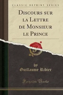 DISCOURS SUR LA Lettre de Monsieur le Prince Class £13.85 - PicClick UK