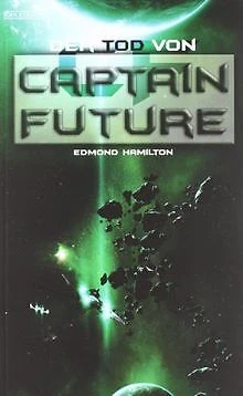 DER TOD VON Captain Future de Edmond Hamilton | Livre | état très bon ...