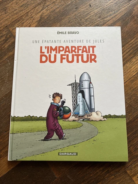 BD UNE EPATANTE Aventure De Jules - T1. L'imparfait Du Futur / Bravo ...
