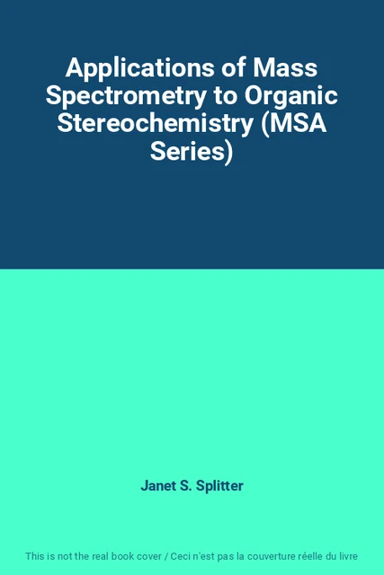APPLICATIONS OF MASS Spectrometry to Organic Stereochemistry (MSA ...