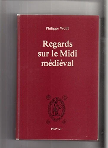 REGARDS SUR LE Midi medieval, Philippe Wolff EUR 14,32 - PicClick FR