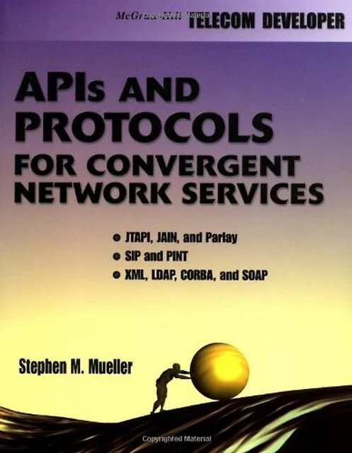APIS AND PROTOCOLS for Convergent Network Services (Developer's Guides (McGraw-H EUR 9,63 ...