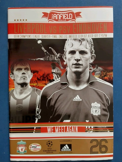 CHAMPIONS LEAGUE QUARTER Final Liverpool v PSV Eindhoven 11th April ...