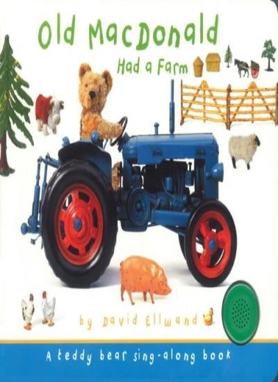 OLD MACDONALD HAD a Farm: A Teddy Bear Sing-Along Book,David Ell £6.39 ...