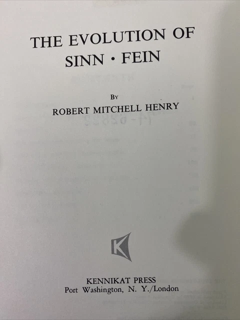 THE EVOLUTION OF Sinn Fein (Robert Mitchell Henry) Kennikat Press 1970 £8.48 - PicClick UK