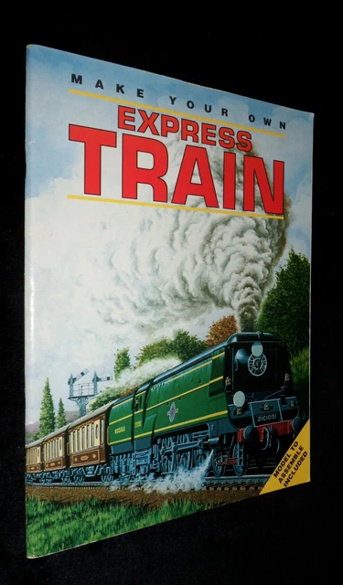 EXPRESS TRAIN (MAKE Your Own) by Sally Lindley | V/G PB, 1999 $44.00 ...