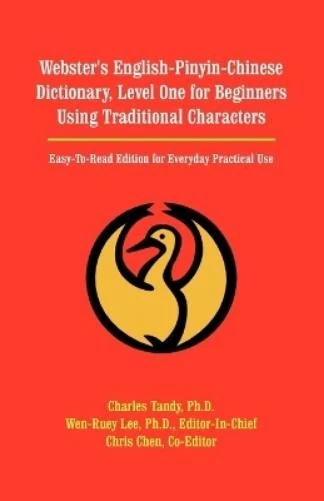 CHARLES TANDY WEBSTER'S English-Pinyin-Chinese Dictionary, Level One ...