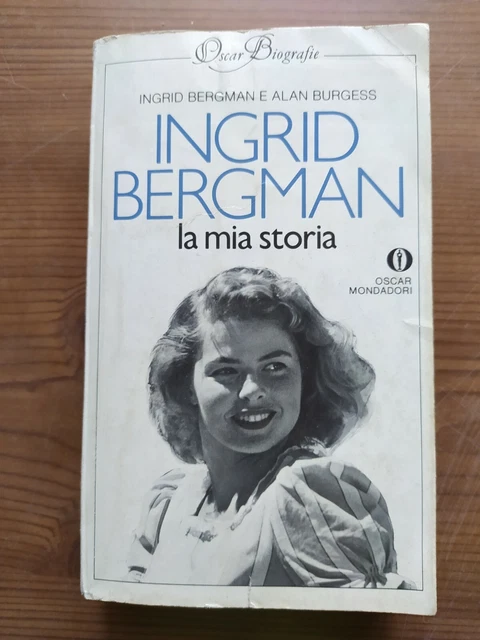 INGRID BERGMAN LA Mia Storia Bergman Ingrid Burgess Alan Mondadori EUR ...