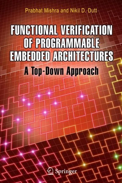 FUNCTIONAL VERIFICATION OF Programmable Embedded Architectures A Top ...