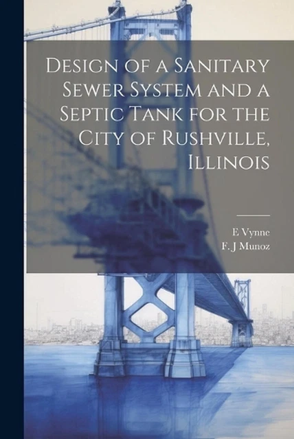 DESIGN OF A Sanitary Sewer System and a Septic Tank for the City of ...