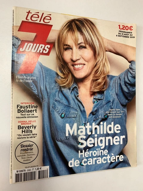 B)TÉLÉ 7 JOURS 31/08/2019; Mathilde Seigner/ Faustine Bollart/ Peter ...