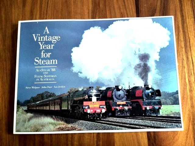 A VINTAGE YEAR For Steam Book Flying Scotsman Steve Malpass Excellent ...